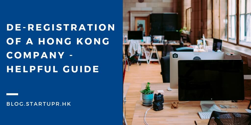 De-Registration of Hong Kong Company - Helpful Guide