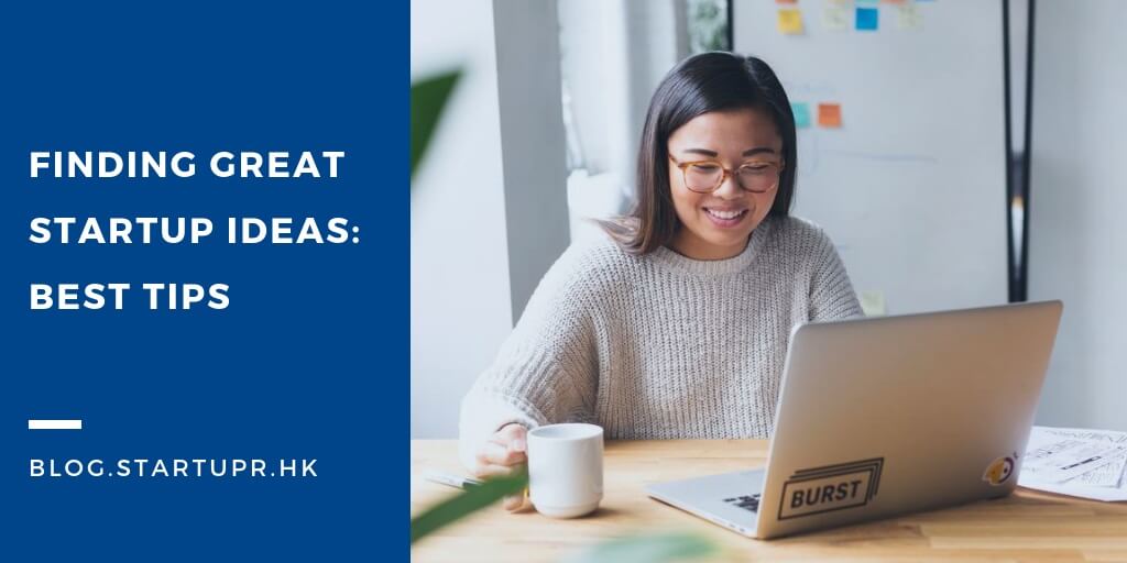 Finding Great Startup Ideas: Best Tips | startupr.hk
