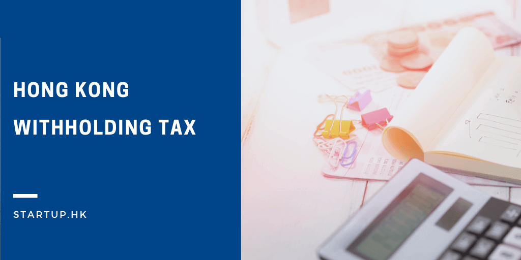 Withholding Tax in Hong Kong