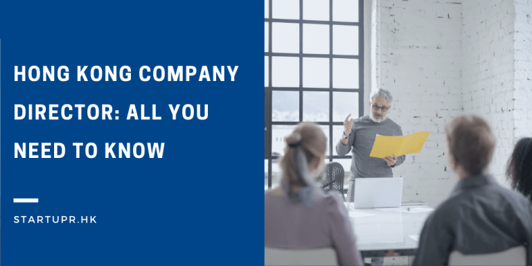Hong Kong Company Director: All you need to know | startupr.hk