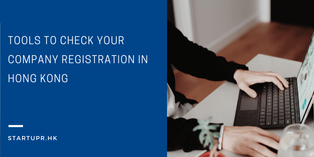 Tools to Check Your Company Registration in Hong Kong | startupr.hk