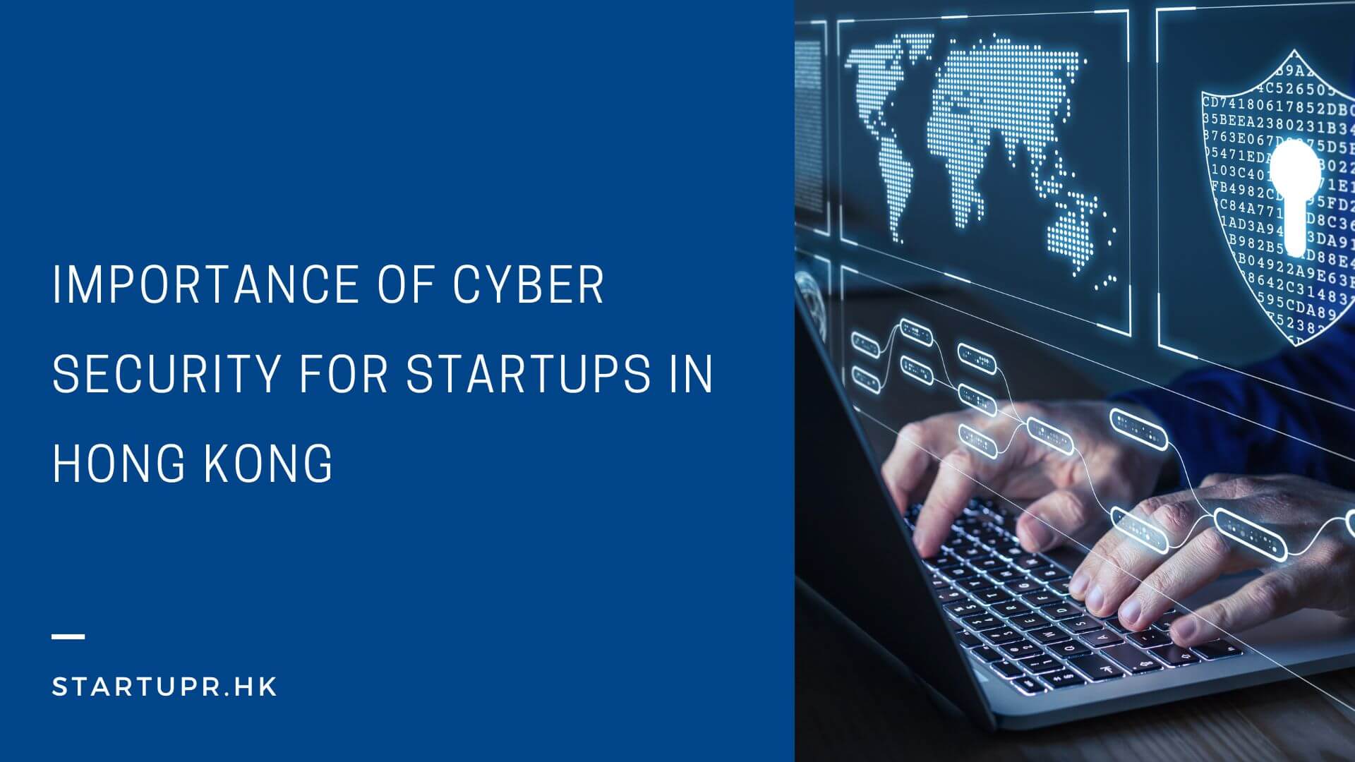 Importance of Cyber Security for Startups in Hong Kong | startupr.hk