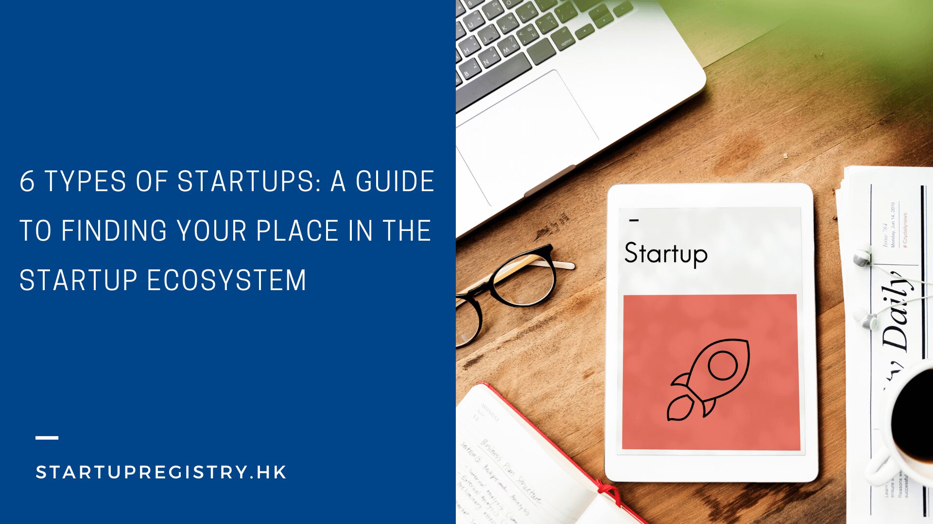 6 Types of Startups: Finding Your Place | Startupr